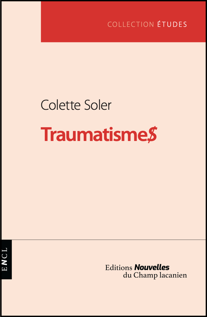 Traumatisme$ – Editions Nouvelles du Champ lacanien